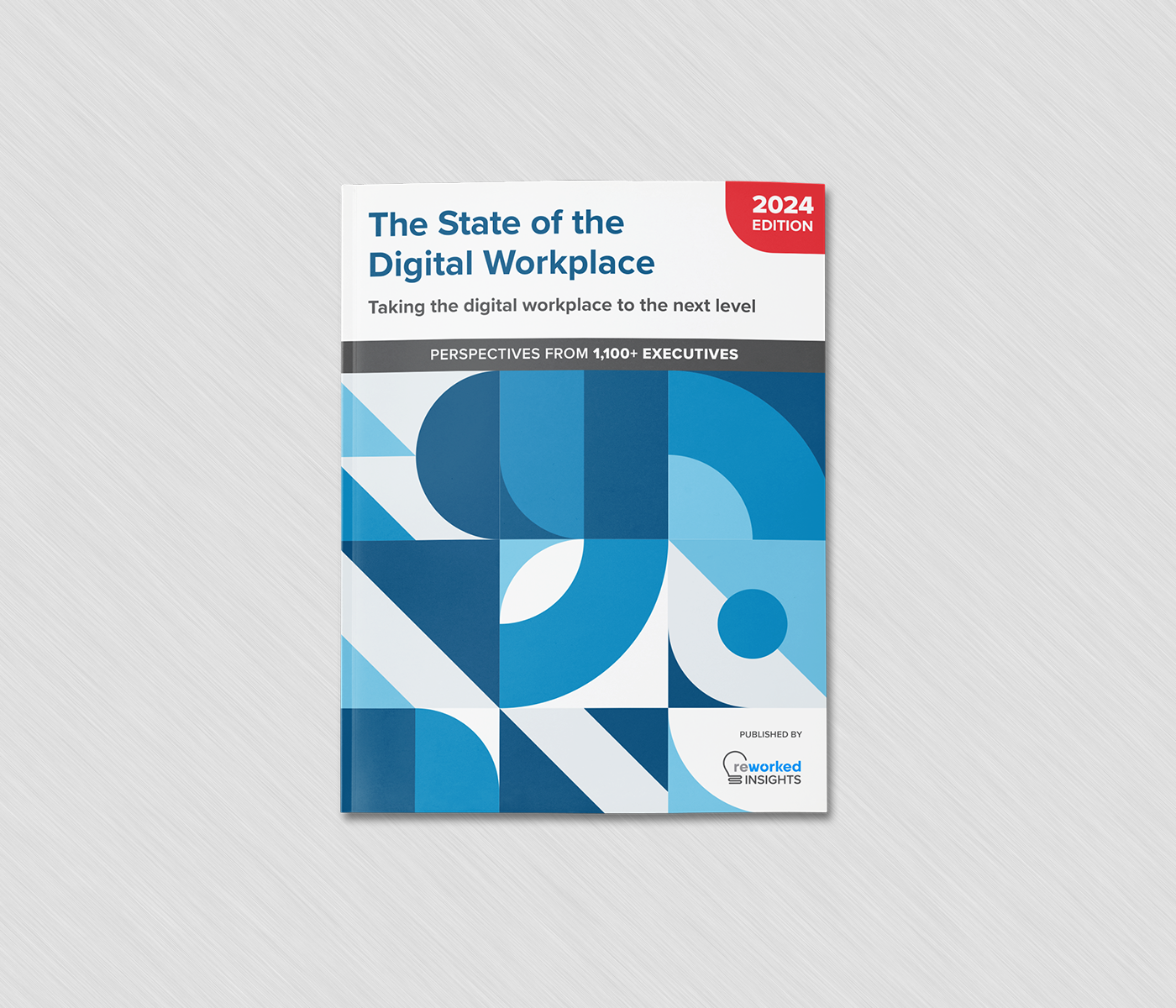 Reworked Releases the 2024 State of the Digital Workplace Report ...